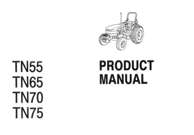 New Holland TN55, TN65, TN70, TN75 Tractor Product Training Manual