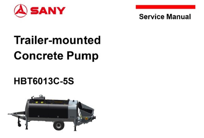 Sany HBT6013C-5S Trailer-mounted Concrete Pump Service Manual